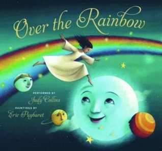 Over the Rainbow (with CD) by Judy Collins | Goodreads