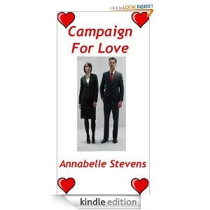 Campaign For Love by Annabelle Stevens | Goodreads