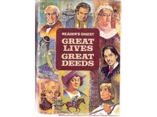 Great Lives, Great Deeds by Reader's Digest Association | Goodreads