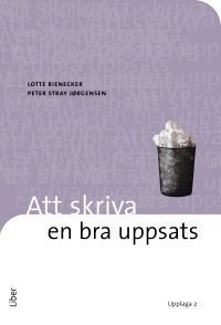 Att skriva en bra uppsats by Lotte Rienecker | Goodreads