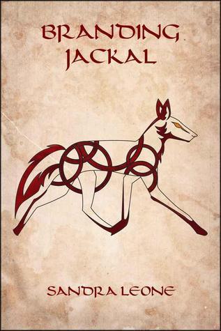 Branding Jackal (Jackal Chronicles) by Sandra Leone | Goodreads