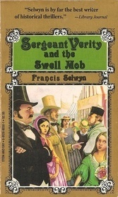 Sergeant Verity and the Swell Mob by Francis Selwyn | Goodreads