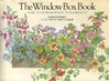 The Window Box Book: How To Grow In Boxes, Tubs & Baskets by Diana ...