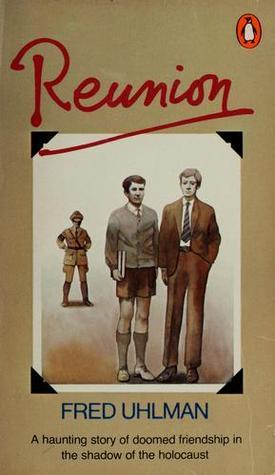 Reunion by Fred Uhlman | Goodreads