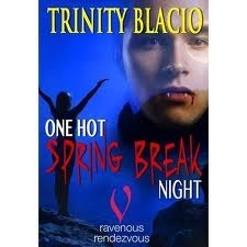 One Hot Spring Break Night by Trinity Blacio | Goodreads