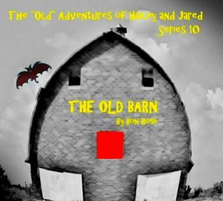 The Old Barn by Bon Rose | Goodreads