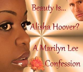 Beauty Is Alisha Hoover? by Marilyn Lee | Goodreads