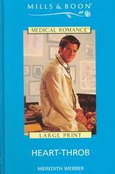 Heart-Throb (Mills & Boon Large Print Romances) by Meredith Webber ...