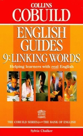 Collins Cobuild English Guides, Vol.9, Linking Words by Sylvia Chalker ...