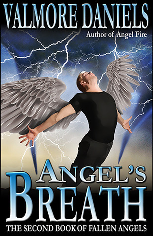 Angel's Breath (Fallen Angels, #2) by Valmore Daniels | Goodreads