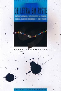 De Letra em Riste: Identidade, Autonomia e Outras Questões nas ...