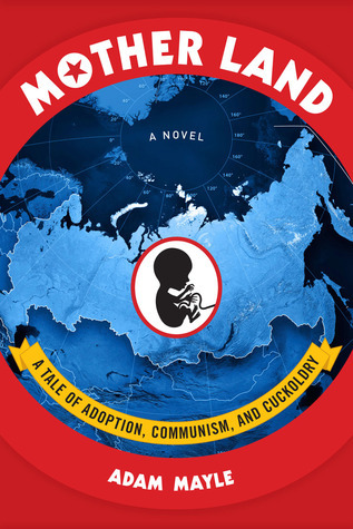 Mother Land by Adam Mayle | Goodreads