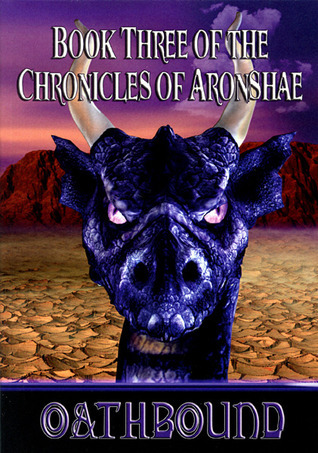 Oathbound (Chronicles of Aronshae, #3) by J.K. Barber | Goodreads