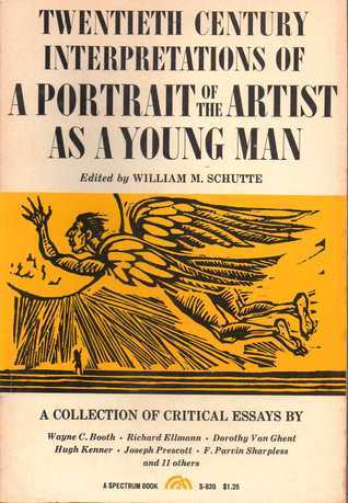 Twentieth Century Interpretations of A Portrait of the Artist as a Young Man by William M ...