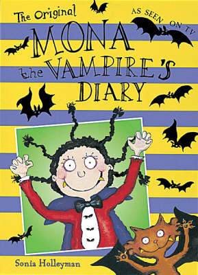Mona the Vampire's Diary (Mona the Vampire) by Sonia Holleyman | Goodreads