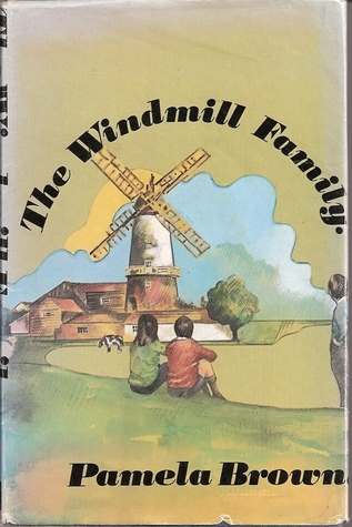 The Windmill Family by Pamela Brown | Goodreads