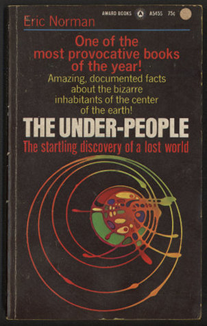 The Under-People by Eric Norman | Goodreads