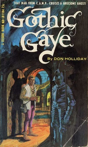 Gothic Gaye by Don Holliday | Goodreads