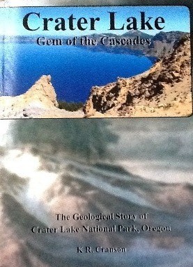 Crater Lake - Gem of the Cascades by K.R. Cranson | Goodreads