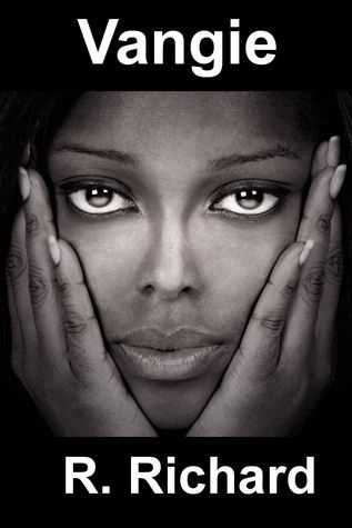 Vangie by R. Richard | Goodreads