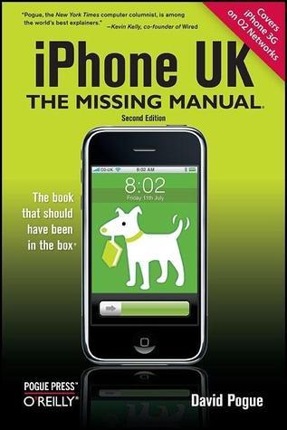IPhone UK by David Pogue | Goodreads