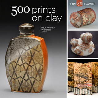 500 Prints on Clay: An Inspiring Collection of Image Transfer Work by ...