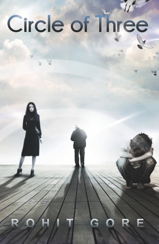 Circle of Three by Rohit Gore | Goodreads
