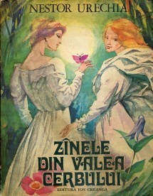Zanele din Valea Cerbului by Nestor Urechia | Goodreads