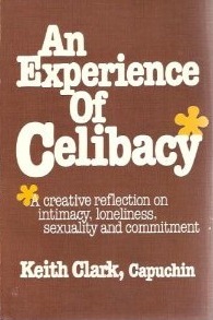 An Experience of Celibacy. A Creative Reflection on Intimacy ...