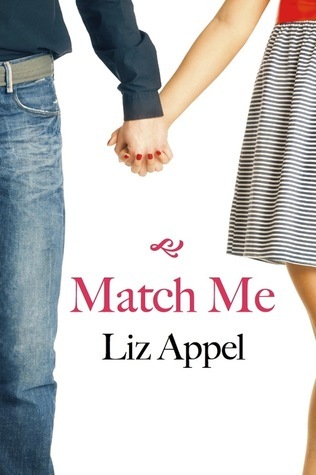 Match Me (Me, #1) by Liz Appel | Goodreads