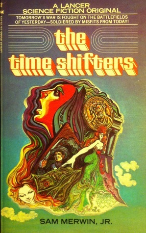 The Time Shifters by Sam Merwin Jr. | Goodreads