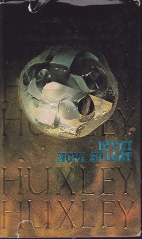 Divni novi svijet by Aldous Huxley | Goodreads
