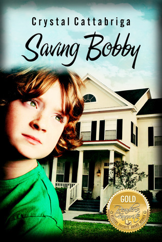 Saving Bobby by Crystal Cattabriga | Goodreads