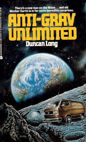 Anti-Grav Unlimited by Duncan Long | Goodreads