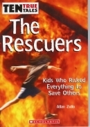 The Rescuers: Kids Who Risked Everything to Save Others by Allan Zullo ...