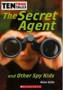 The Secret Agent And Other Spy Kids by Allan Zullo | Goodreads