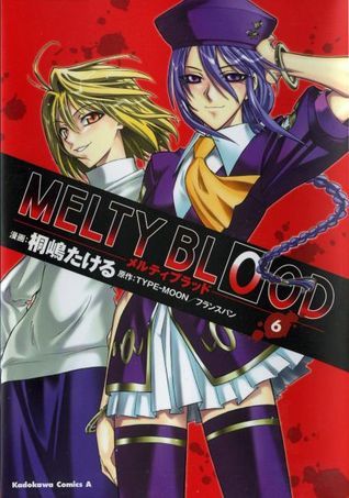 メルティブラッド 6 [Meruti Buraddo] (Melty Blood, #6) by Takeru Kirishima ...