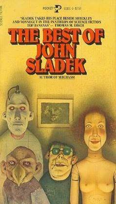 The Best of John Sladek by John Sladek | Goodreads