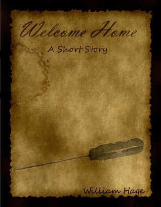 Welcome Home by Will Hage | Goodreads