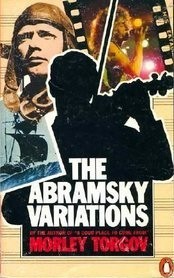 The Abramsky Variations by Morley Torgov | Goodreads