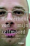Het verhaal van mijn zelfmoord by Viktor Staudt | Goodreads