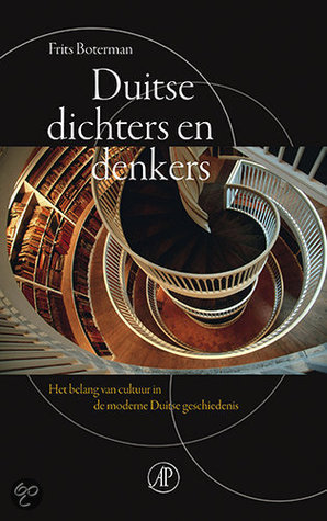 Duitse dichters en denkers by Frits Boterman | Goodreads