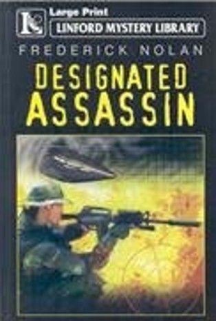 Designated Assassin by Frederick Nolan | Goodreads