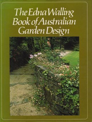 The Edna Walling Book of Australian Garden Design by Edna Walling ...