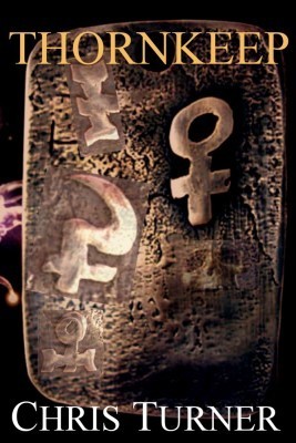 Thornkeep by Chris Turner | Goodreads