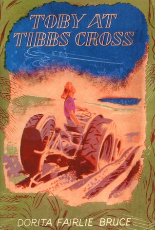 Toby at Tibbs Cross by Dorita Fairlie Bruce | Goodreads
