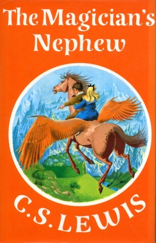 The Magician's Nephew by C.S. Lewis | Goodreads