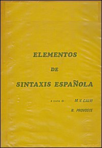 Elementos de sintaxis española by Maria Vittoria Calvi | Goodreads