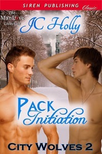 Pack Initiation (City Wolves, #2) by J.C. Holly | Goodreads