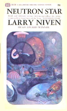 Neutron Star by Larry Niven | Goodreads